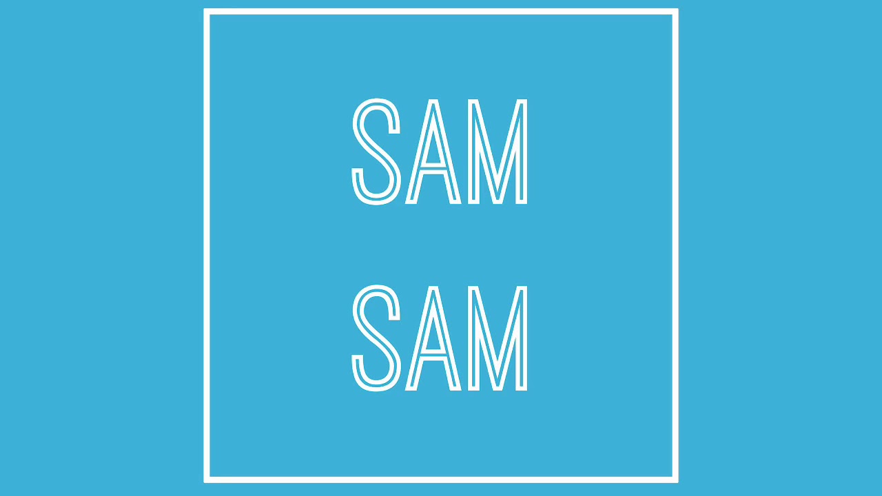SAM SAM - BLUE - YouTube