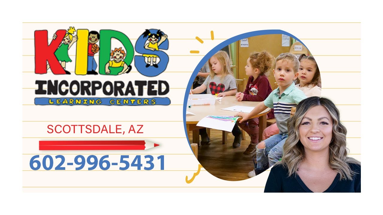 Kids Incorporated Learning Center, Scottsdale, AZ - YouTube