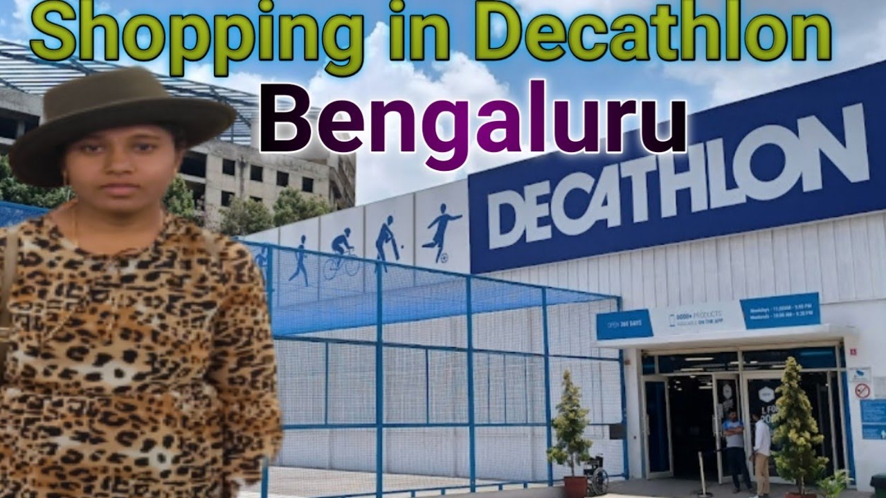 Shopping in Decathlon at Bengaluru|Bengaluru Decathlon Shopping ...