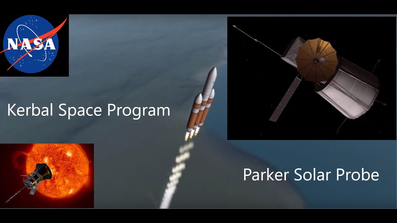 Parker Solar Probe - KSP - YouTube