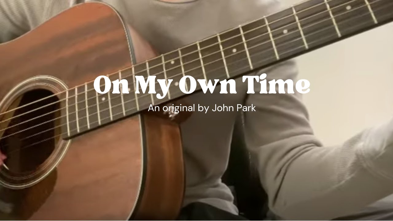 On My Own Time - Guitar Song - YouTube