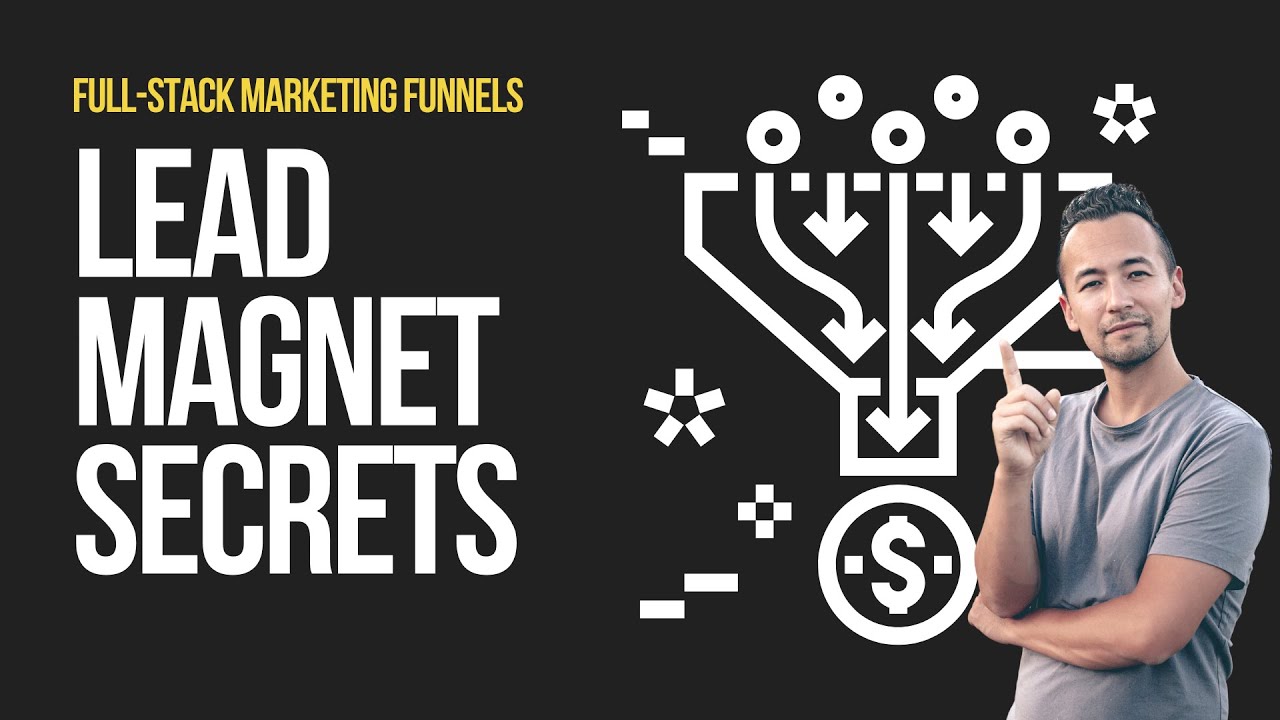 What is a Lead Magnet (Full-Stack Marketing Funnels) - YouTube