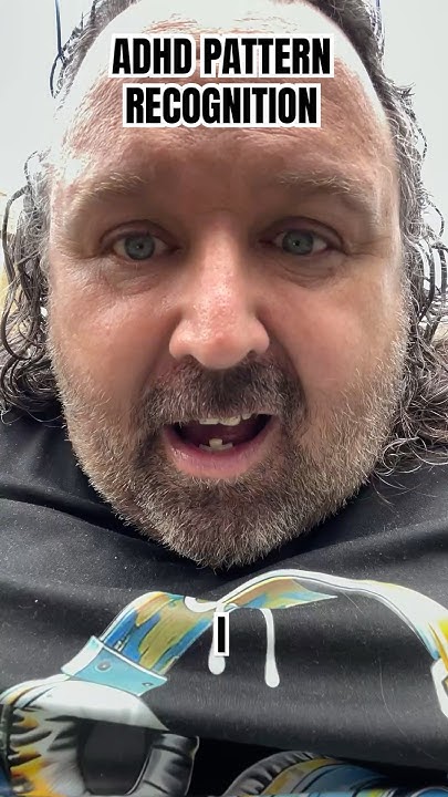 Pattern Recognition. Not only an ADHD trait but seems to be prevalent ...