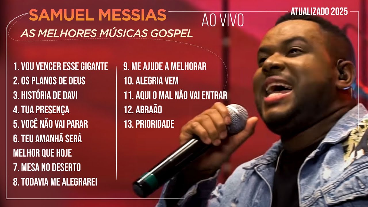 Samuel Messias - AS MELHORES MÚSICAS GOSPEL (ATUALIZADO 2025) - YouTube