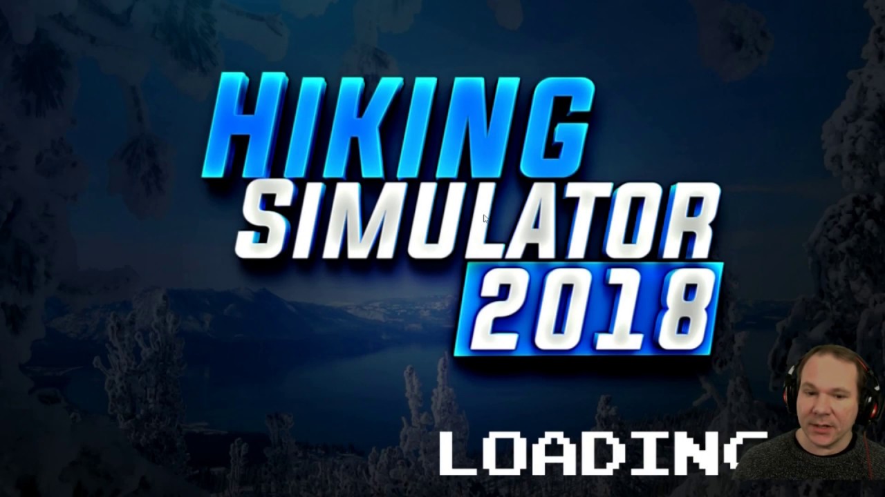 Hiking Simulator 2018 | Wandern bis die Wade kracht! | Let's Play ...