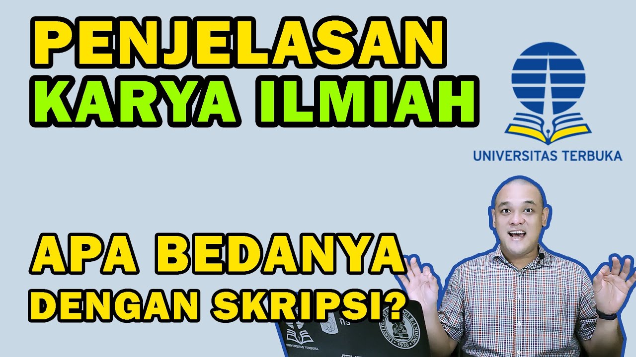 KARYA ILMIAH PENJELASAN KARIL LENGKAP UNIVERSITAS TERBUKA CARA ...