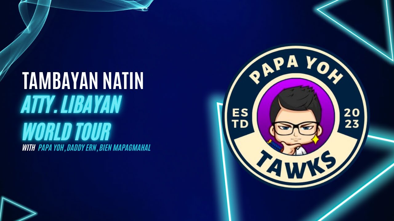 PISI ES OH, BHOKSXZ AYON MAN, AT ANG ATTY. LIBAYAN WORLD TOUR - YouTube