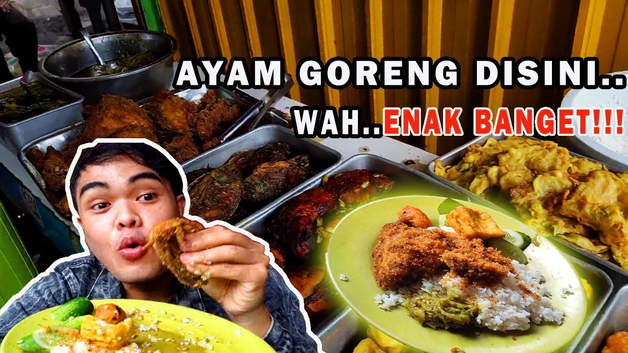 COBAIN AYAM GORENG YANG PERNAH VIRAL... | AYAM GORENG SPG BANDUNG - YouTube