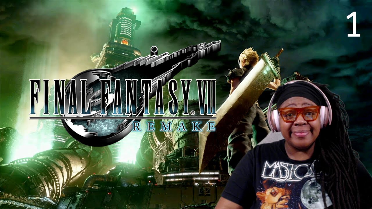 My FIRST FINAL FANTASY Game FFVII Remake | Chapter 1 & 2 - YouTube
