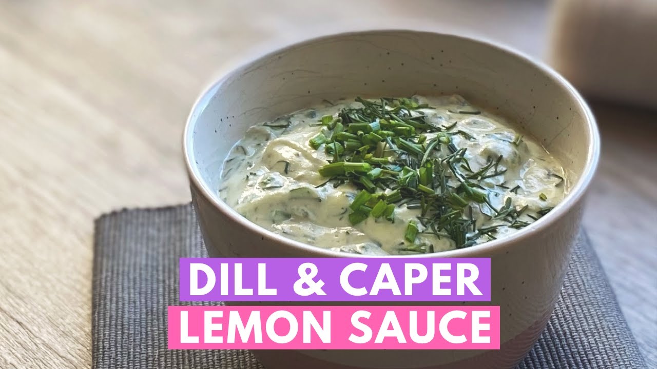 Creamy Vegan Lemon Dill and Caper Sauce for Tofu “Fish” | Tofu Mastery ...