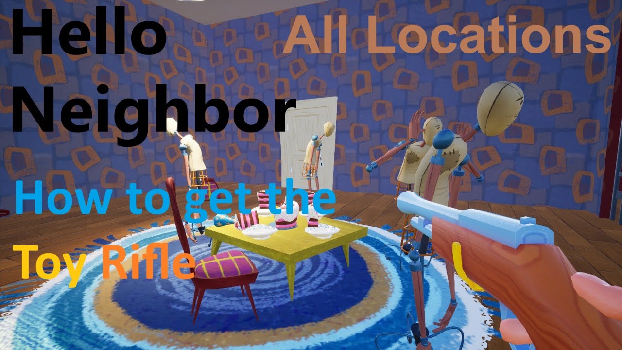 Hello Neighbor - How to get the Toy Rifle - YouTube