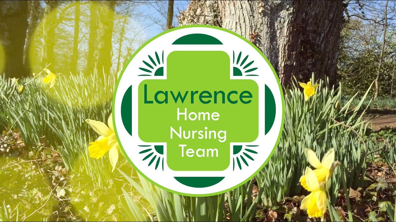 Lawrence Home Nursing Team's promotional video - Spring 2022 - YouTube