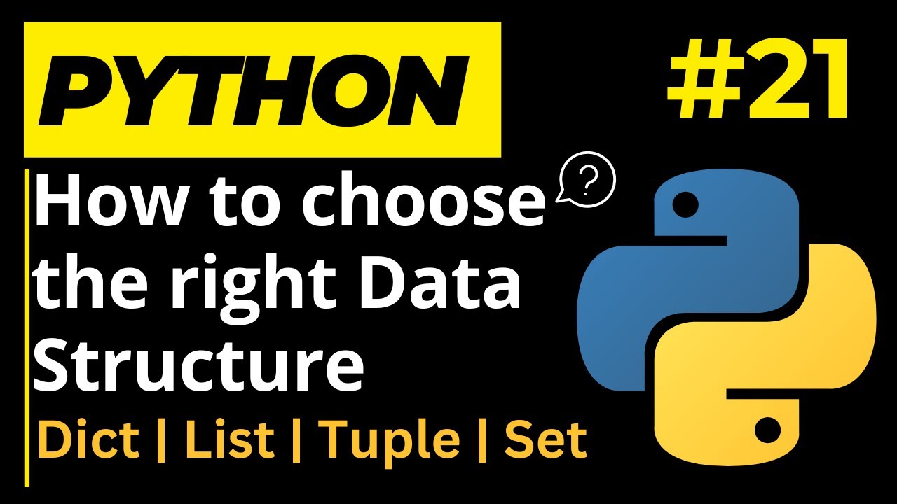 How To Choose The Right Data Structure In Python Learn Python Series 3178