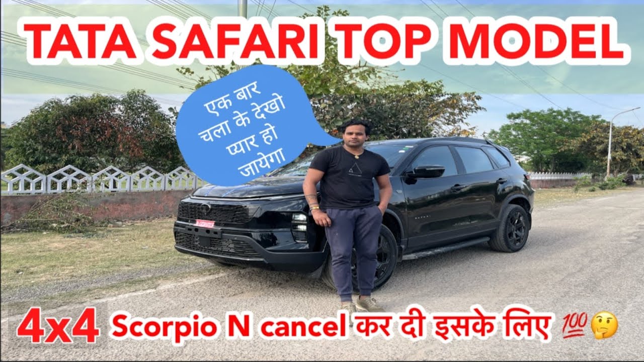 Scorpio N Reject😱🤔 कर के ले ली Tata Safari top Model🔥🔥 #tata # ...