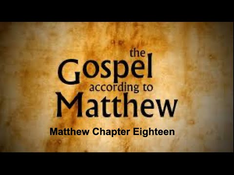 537 Gospel of Matthew Chapter 18 - YouTube