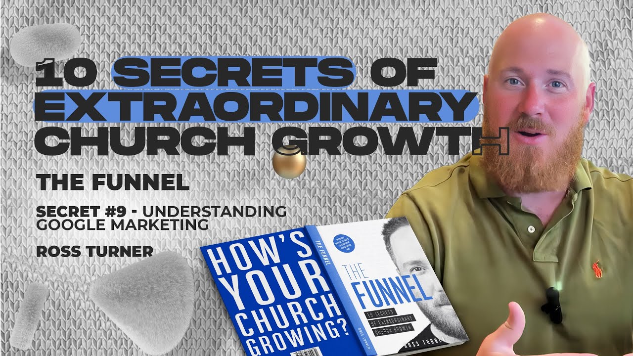 Google Marketing for Churches (Secret #9) - 10 Secrets of Extraordinary ...
