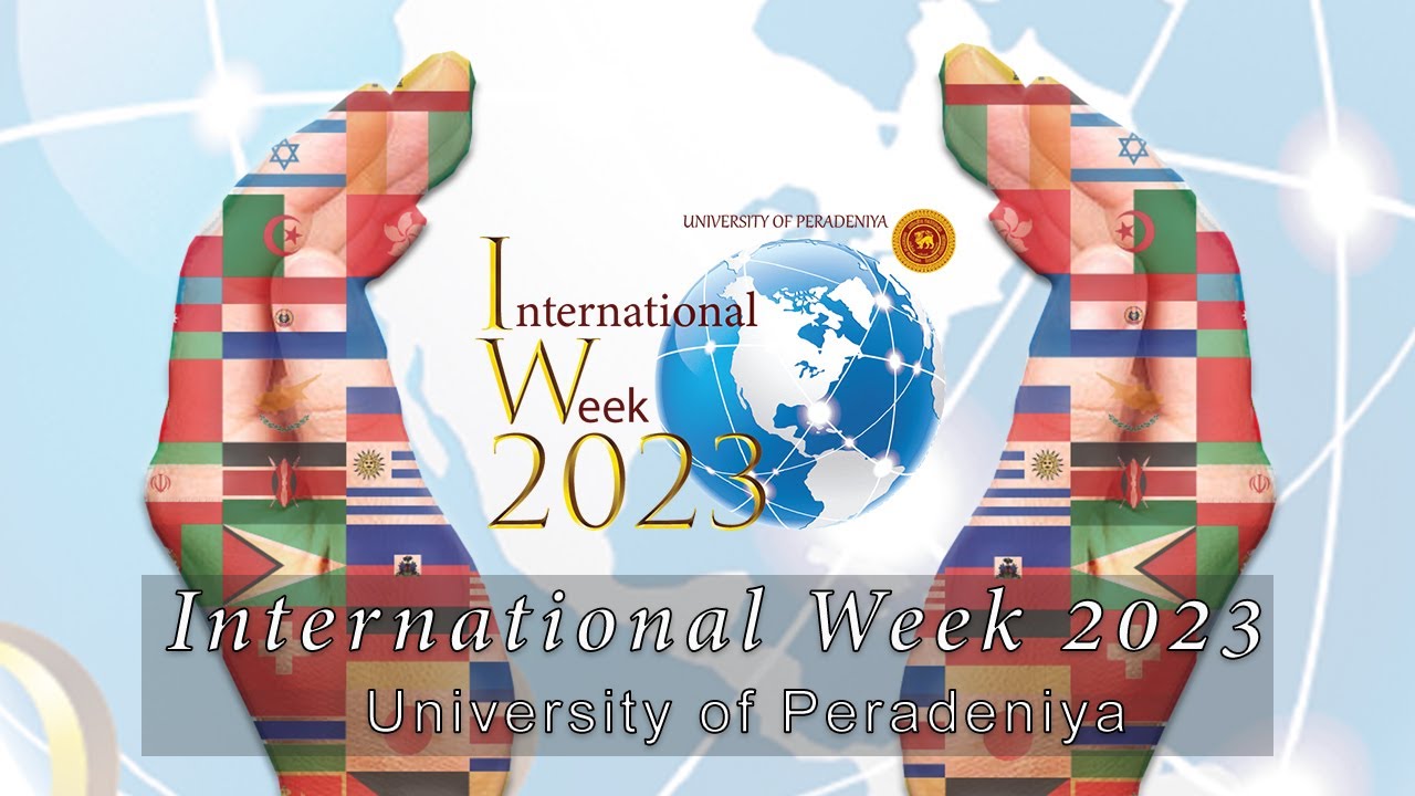 International Week 2023 at the University of Peradeniya! - YouTube