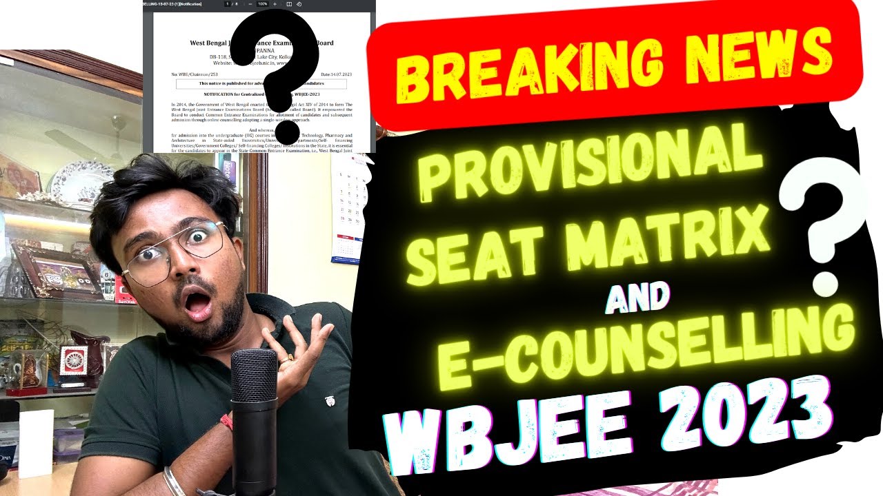 WBJEE 2023 Breaking News : Provisional Seat Matrix & Centralized e ...