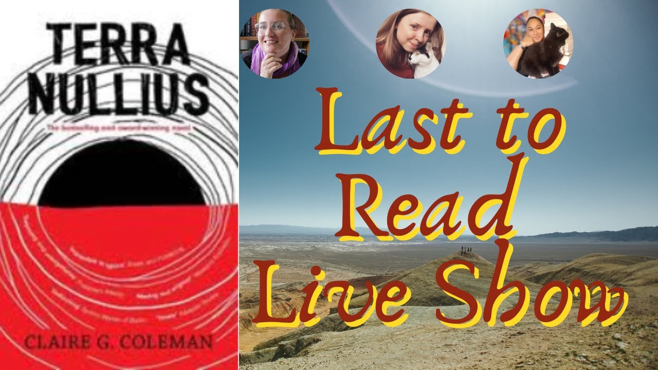 Terra Nullius Live Show//Last To Read Book Club Live Show - YouTube
