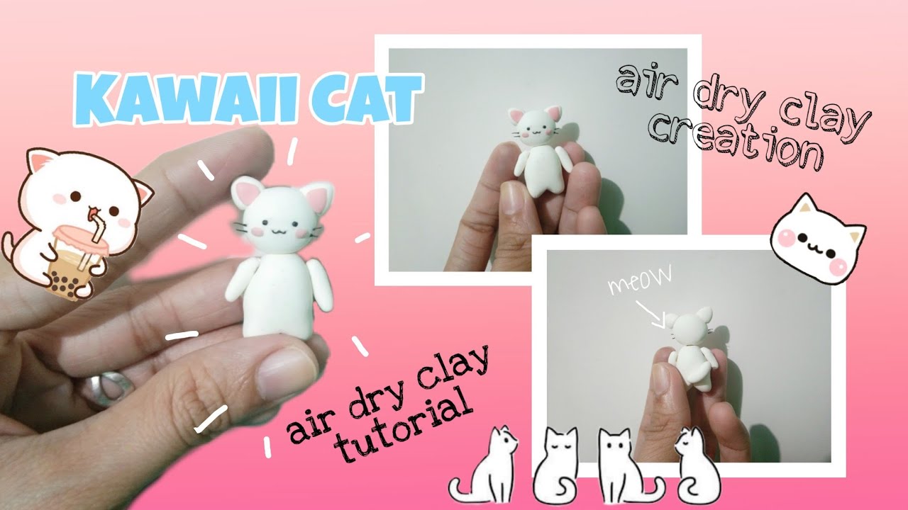 Kawaii Cat tutorial | Air dry clay tutorial | Air dry clay creations ...
