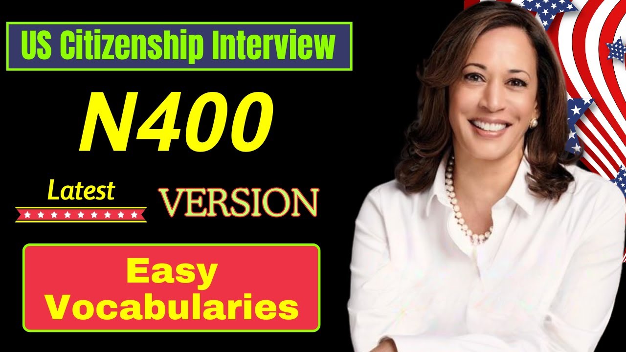 N-400 Naturalization Test I Part 9 Vocabulary | US Citizenship Exam ...