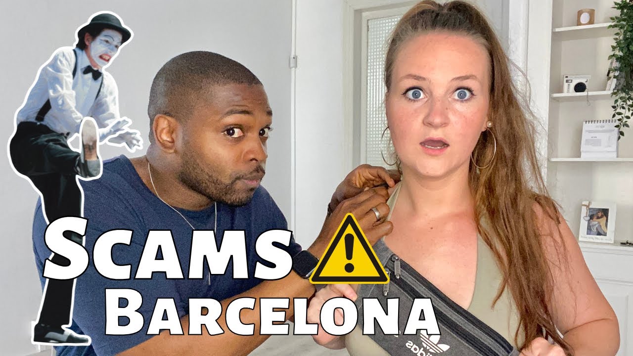 Scams, Tourist Traps & Avoiding Pickpockets In Barcelona, Spain ⚠️ ...