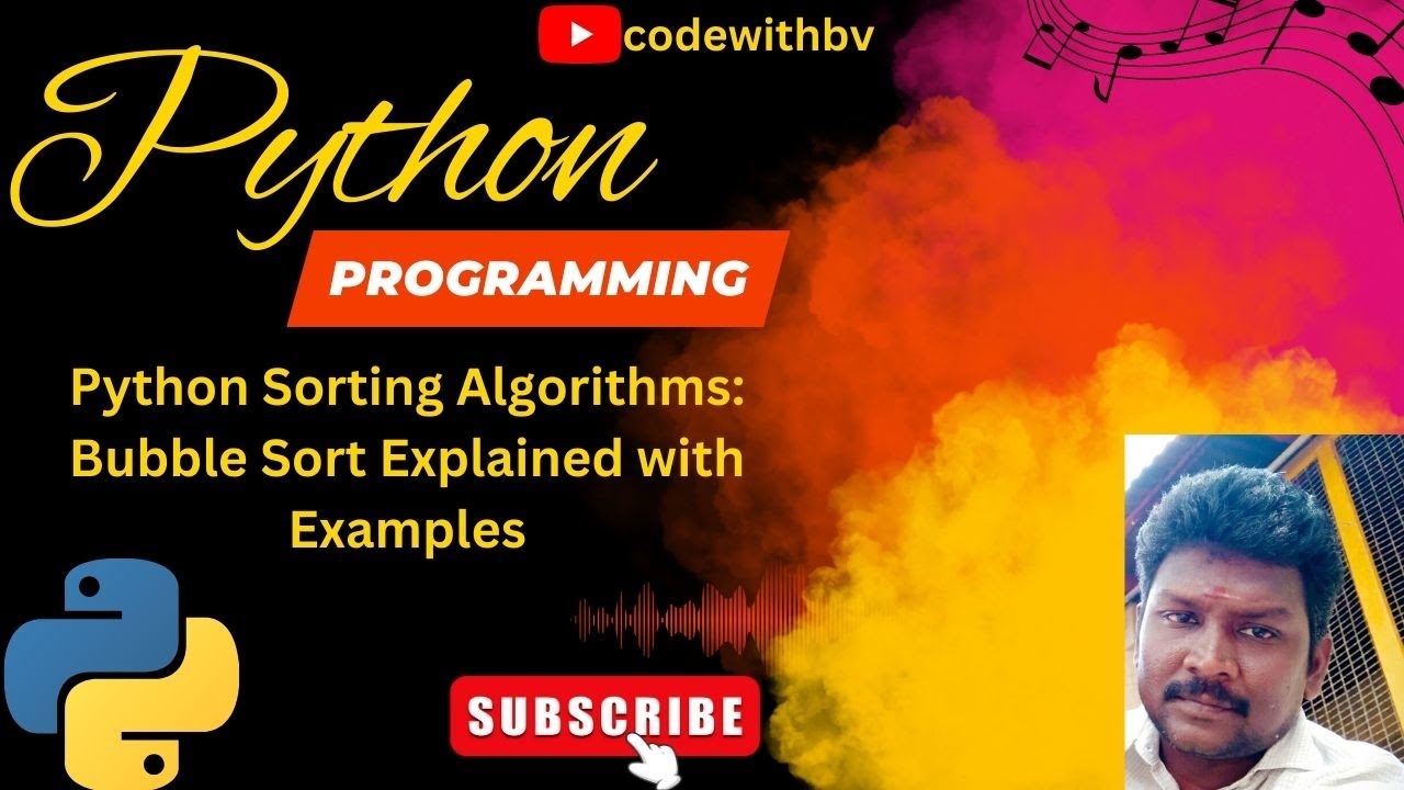 Python Sorting Algorithms Bubble Sort Explained With Examples 7177