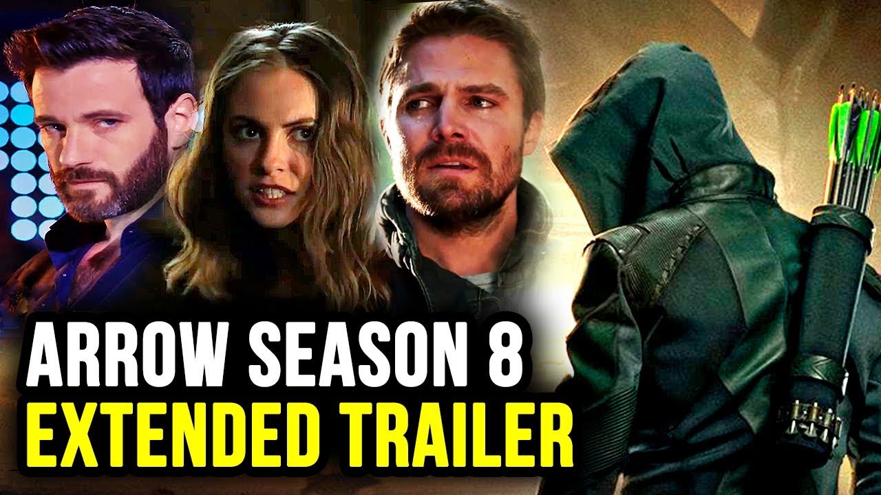 Everything Revealed in The EXTENDED Arrow Season 8 Trailer! - YouTube