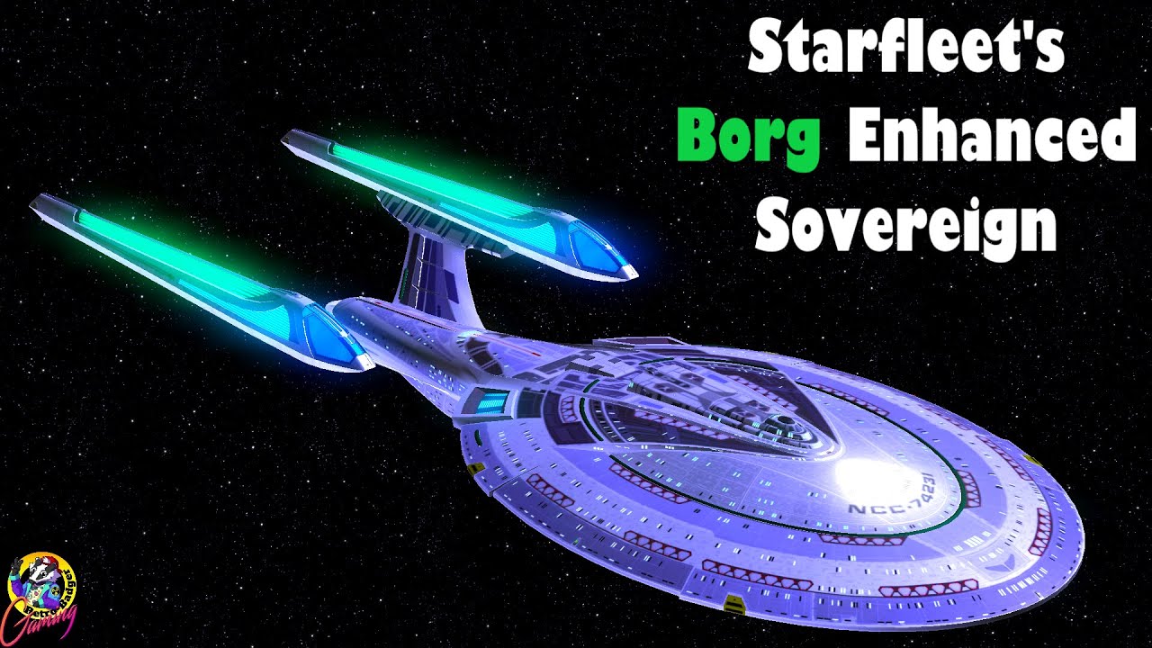 4K NEW USS Contribution BORG Enhanced Sovereign Class - Full Tests ...