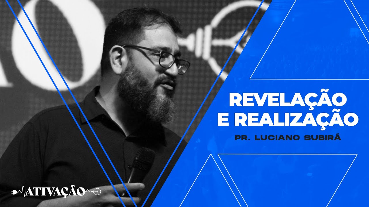 REVELAÇÃO E REALIZAÇÃO I Pr. Luciano Subirá - YouTube