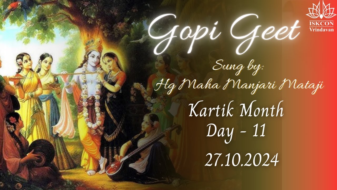 Gopi Geet_Hg Maha Manjari Mataji_27.10.2024_ISKCON Rukmani Vihar - YouTube