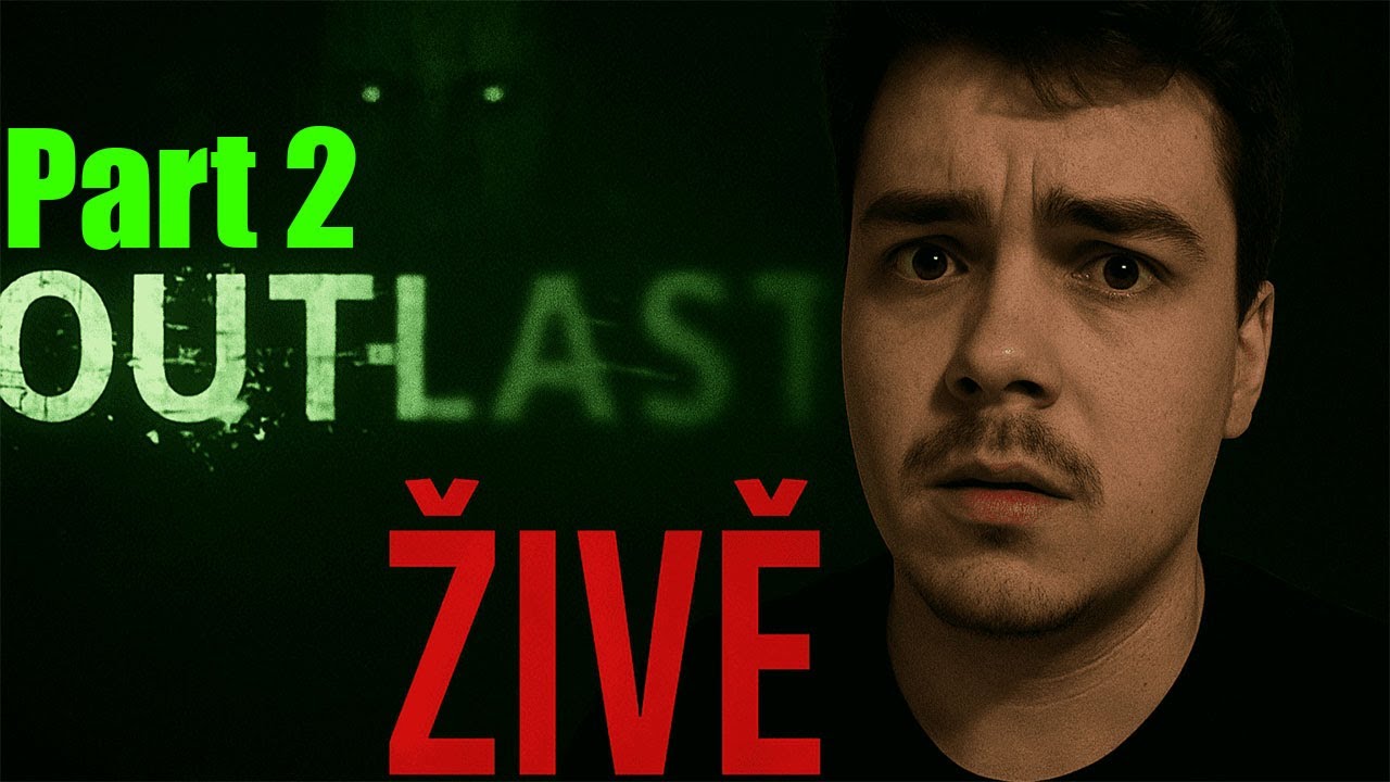 Spooktober pokračuje - Outlast CZ překlad a dabing | Part 2 - YouTube