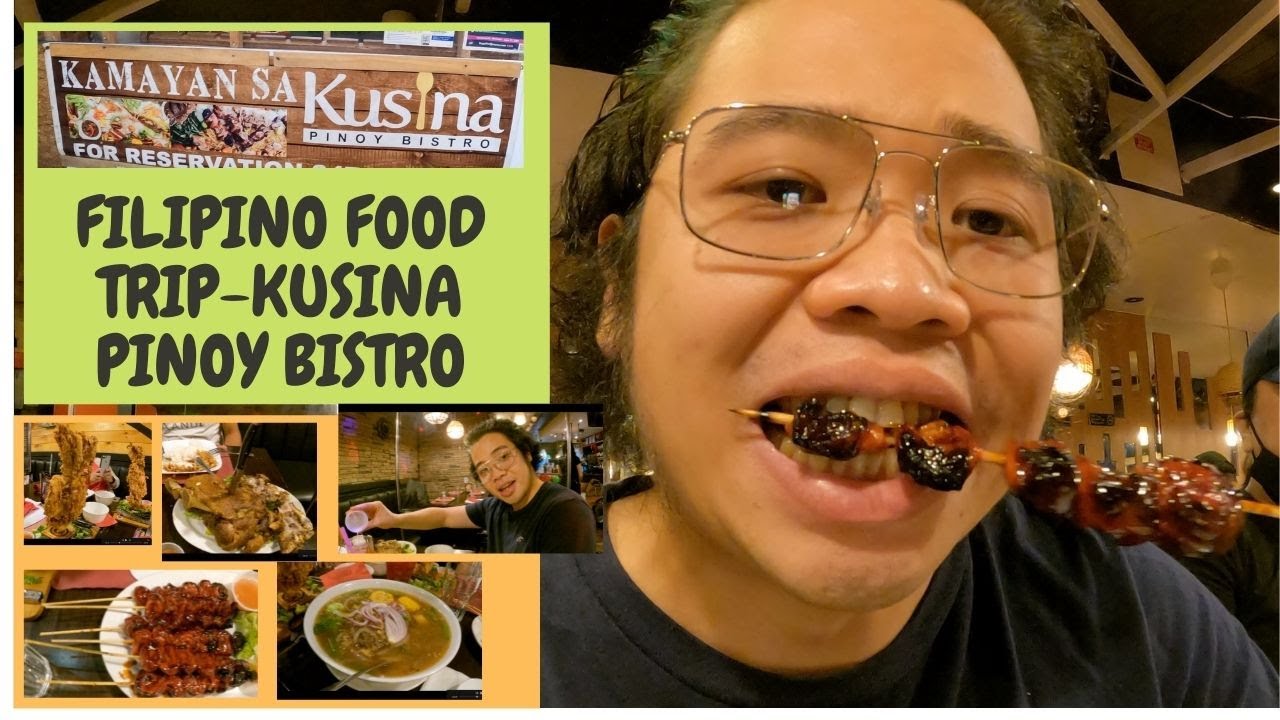 KUSINA PINOY BISTRO, FILIPINO FOOD TRIP - authentic filipino cuisine ...