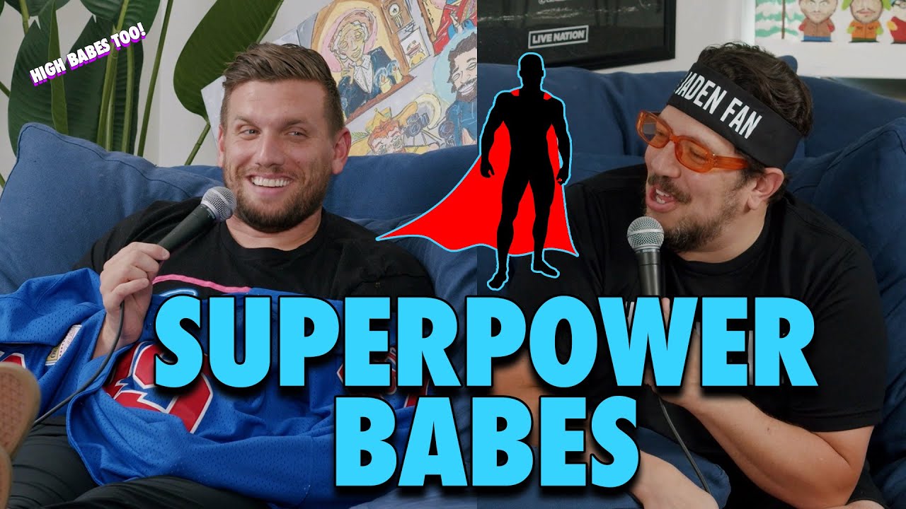 Superpower Babes | Sal Vulcano & Chris Distefano present: Hey Babe ...