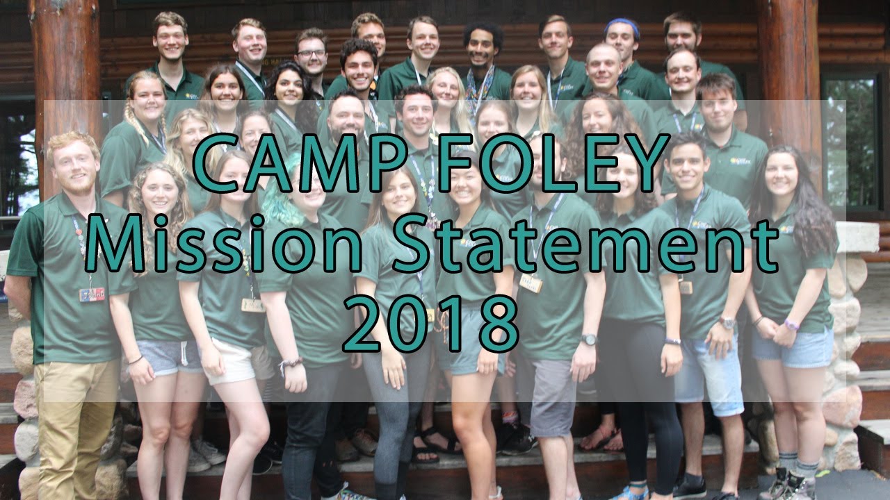 Camp Foley's Mission Statement - 2018 - YouTube