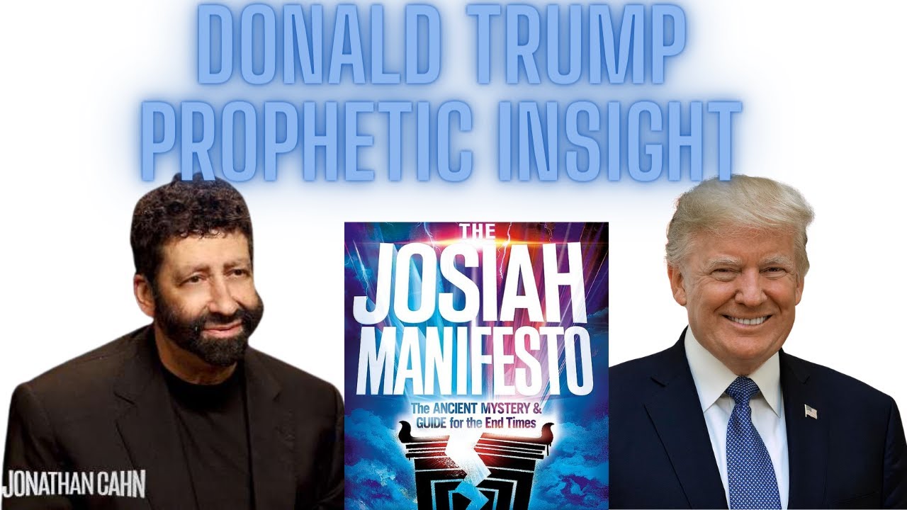 Jonathan Cahn Prophetic Word On Parallels Between Donald Trump and Jehu ...