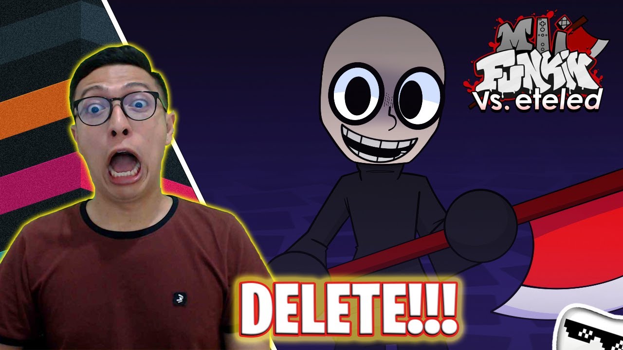 Deleted Soon ! Eleted Mod !! - Friday Night Funkin Indonesia - YouTube ...