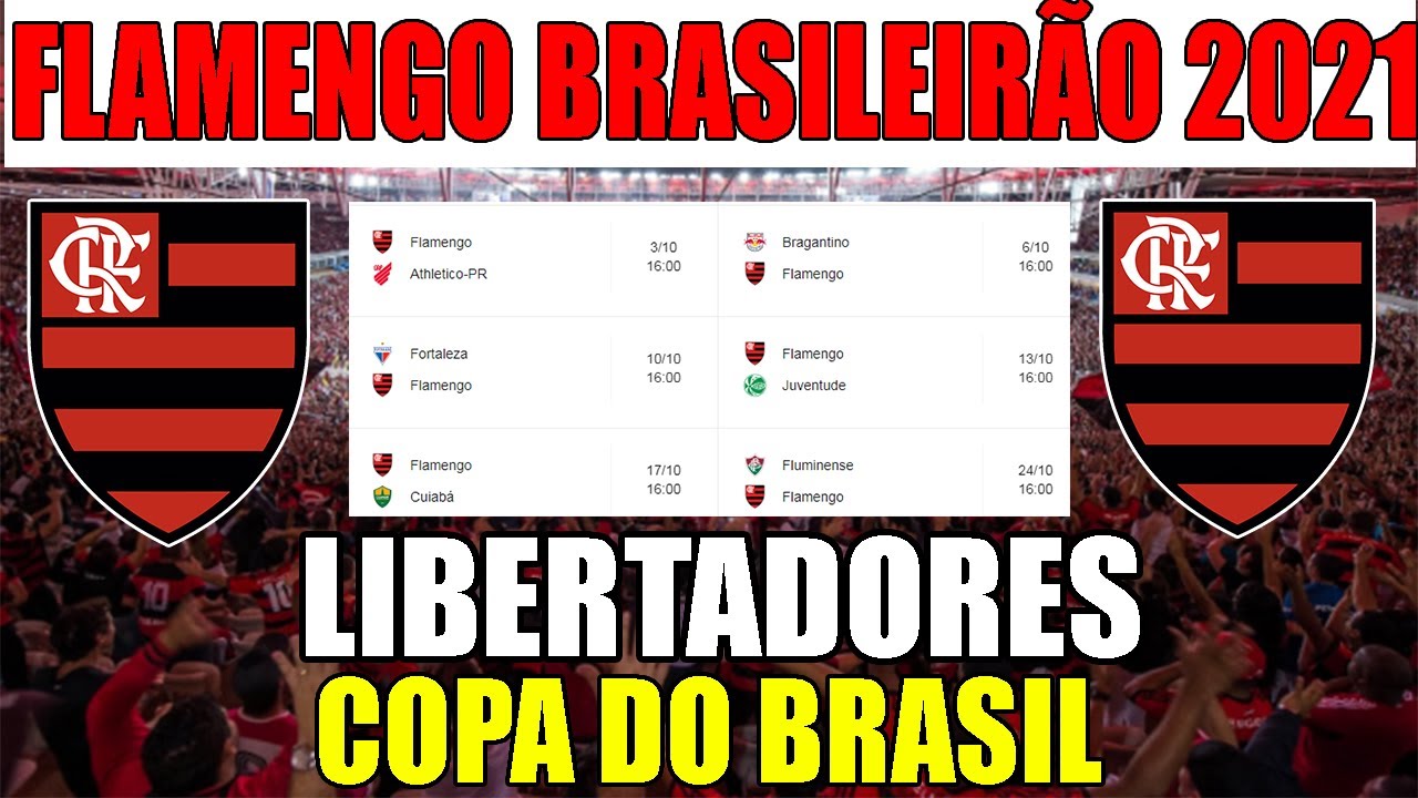 Tabela dos Próximos Jogos do Flamengo no Brasileirão 2021 ...