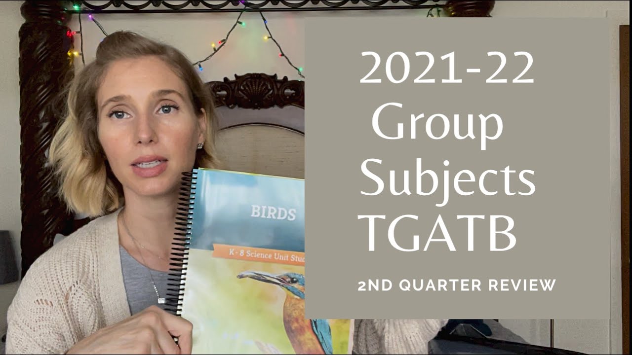 2021-22 HOMESCHOOL GROUP SUBJECTS 2ND QUARTER REVIEW || TGATB & BIBLE ...