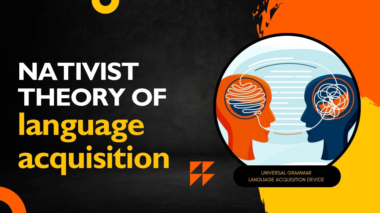 Nativist Theory of Language Learning| LAD | Theory of Noam Chomsky ...