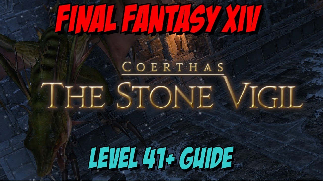 Stone Vigil - LvL 41+ FFXIV: ARR Dungeon Guide - YouTube