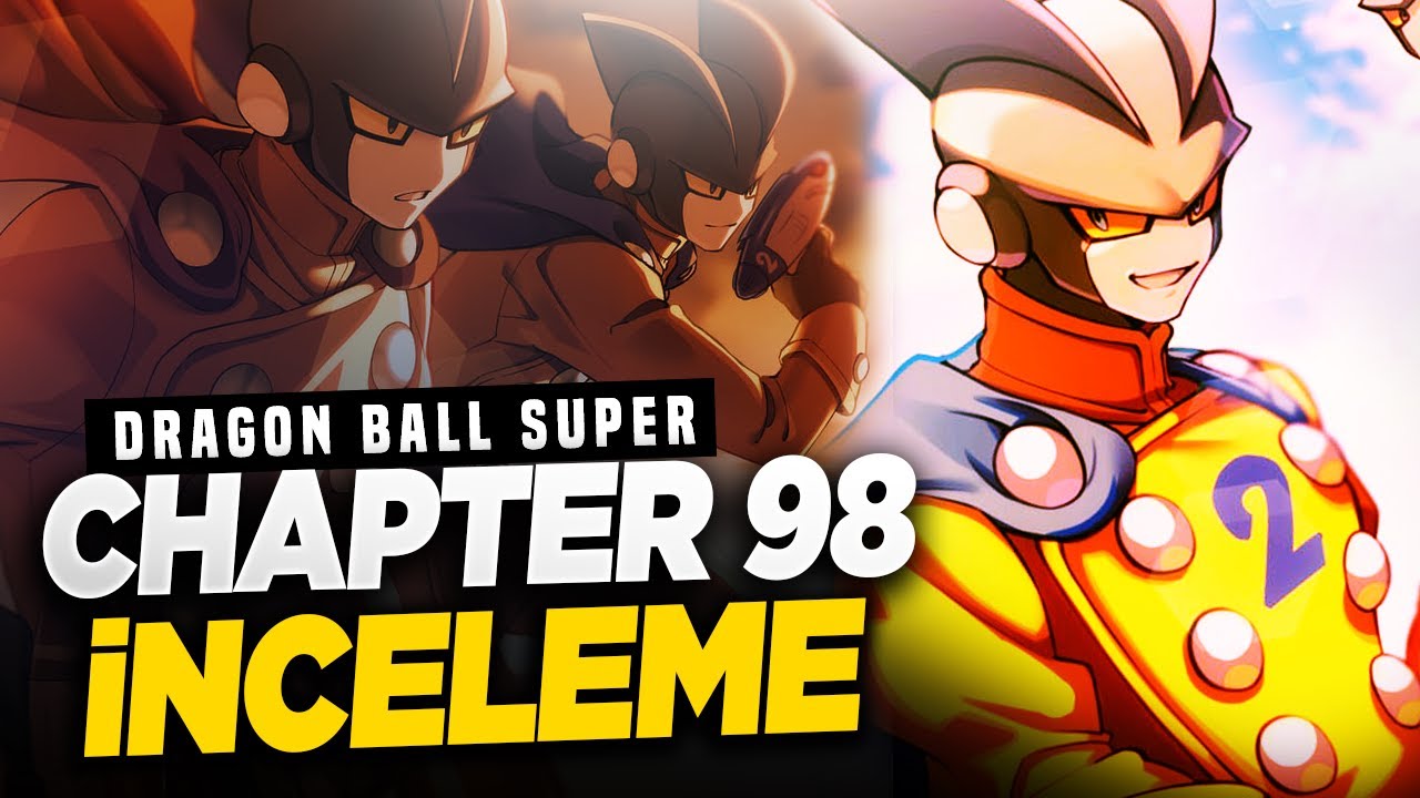Chapter 98 İnceleme | Dragon Ball Super Manga - YouTube