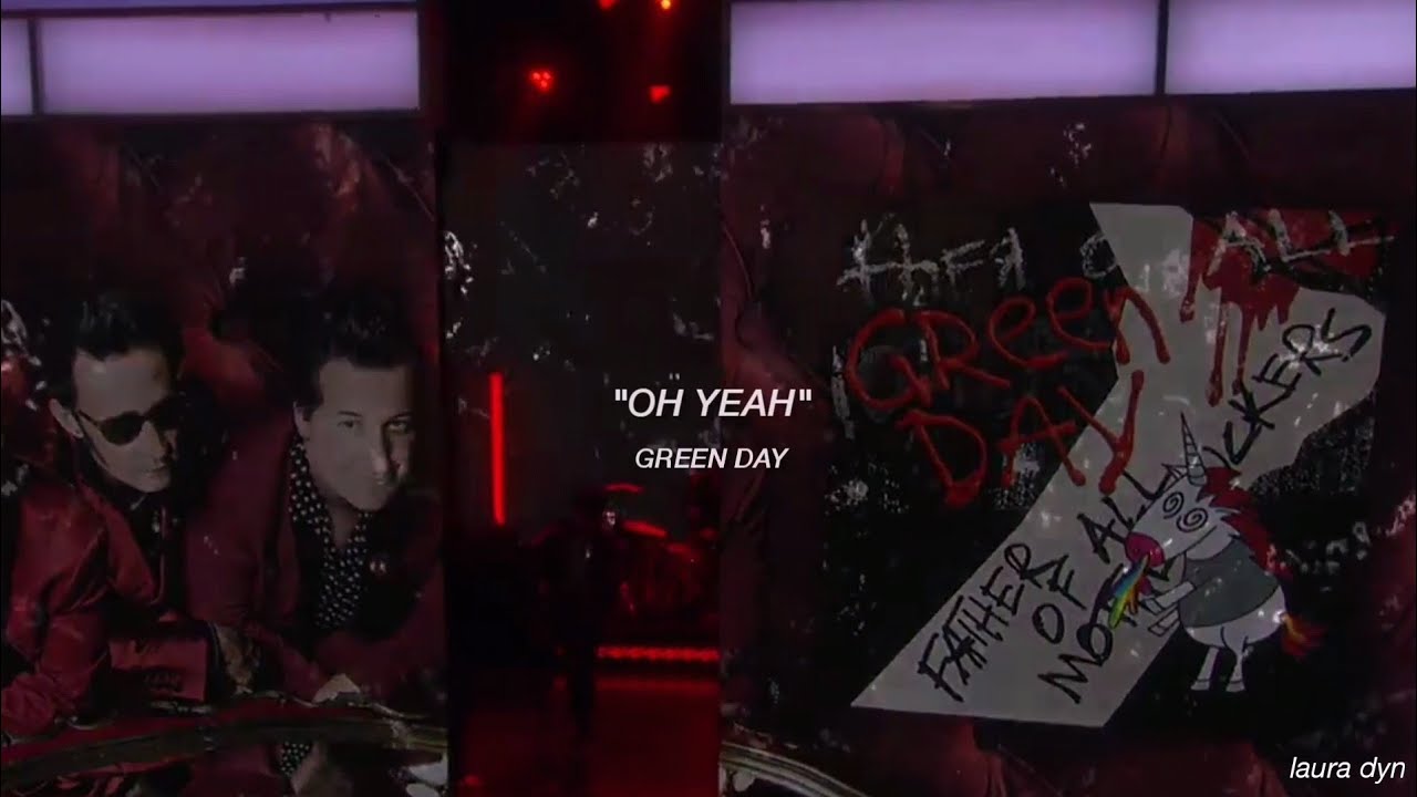 Green Day - Oh Yeah || Letra - YouTube