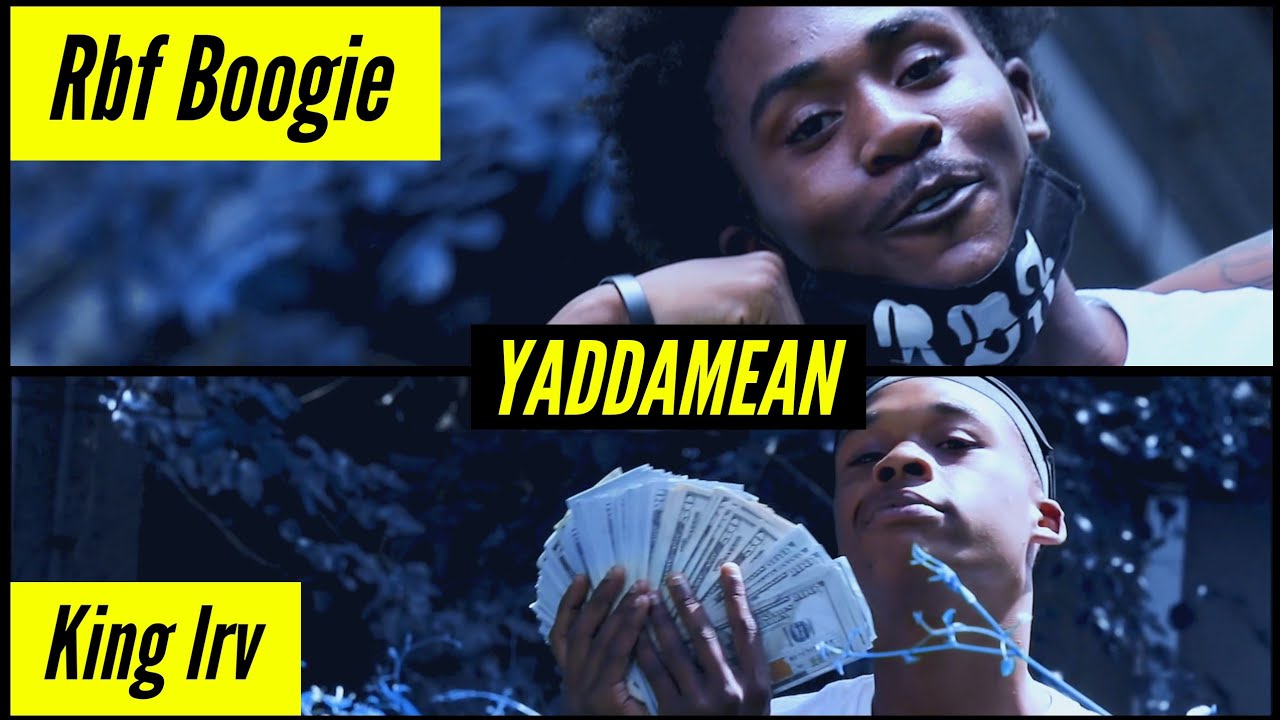 King Irv & Rbf Boogie- Yaddamean - YouTube