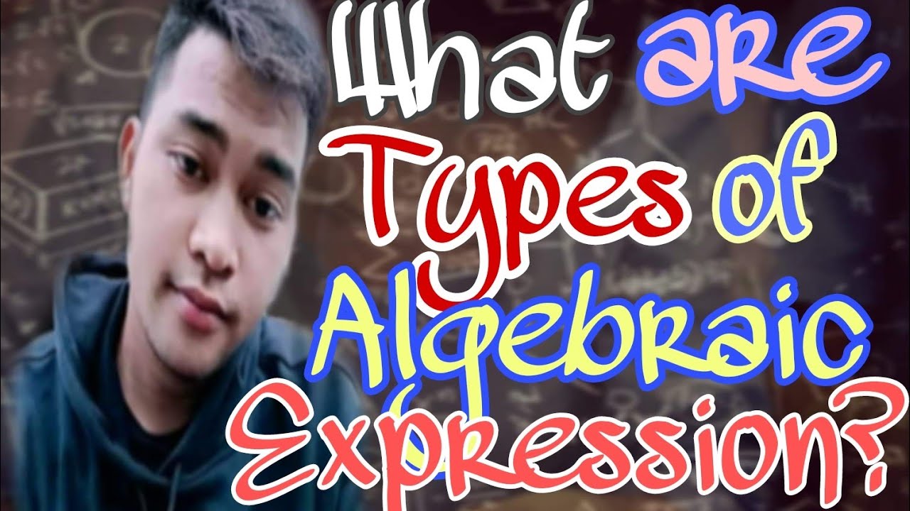 Types of Algebraic Expression - Monomial, Binomial, Trinomial, and ...