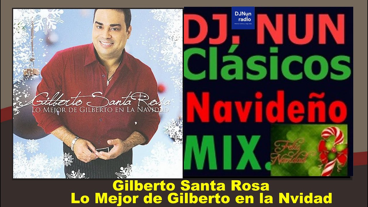 Salsa Navideña: Gilberto Santa Rosa (Navidad con Gilberto en Mix) - YouTube