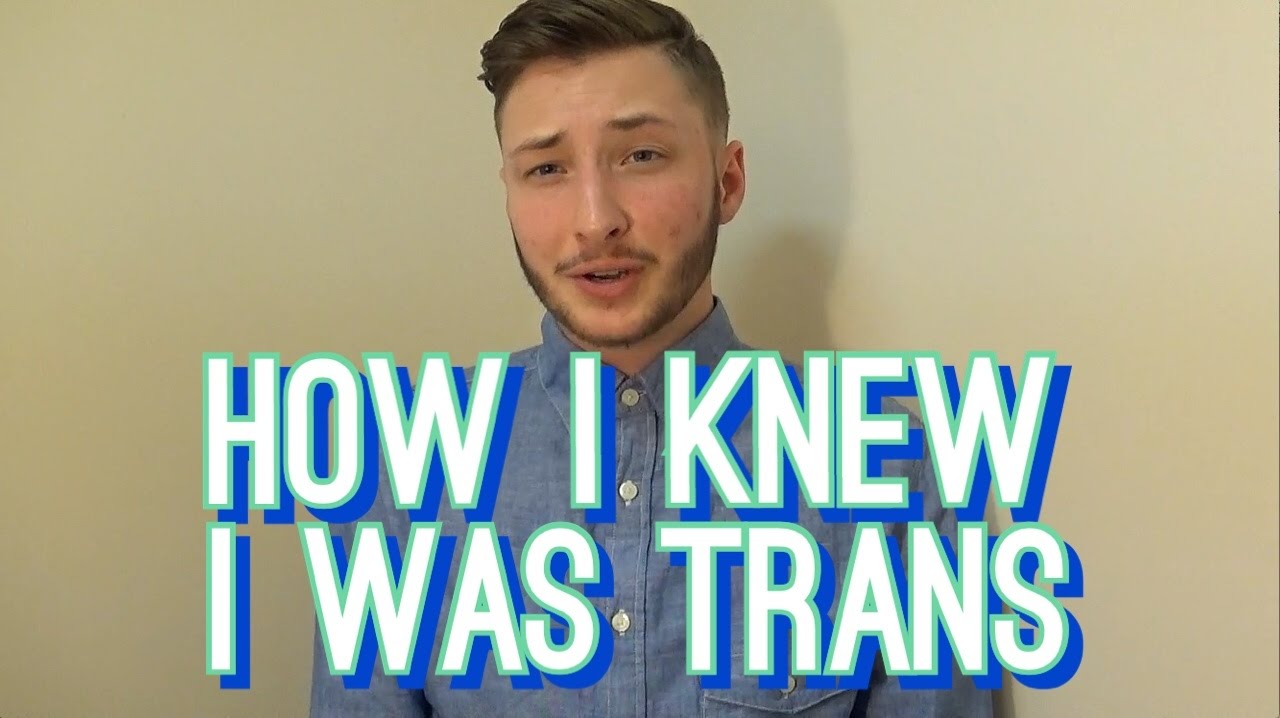 How I Knew I Was Transgender | Ashton Colby - YouTube