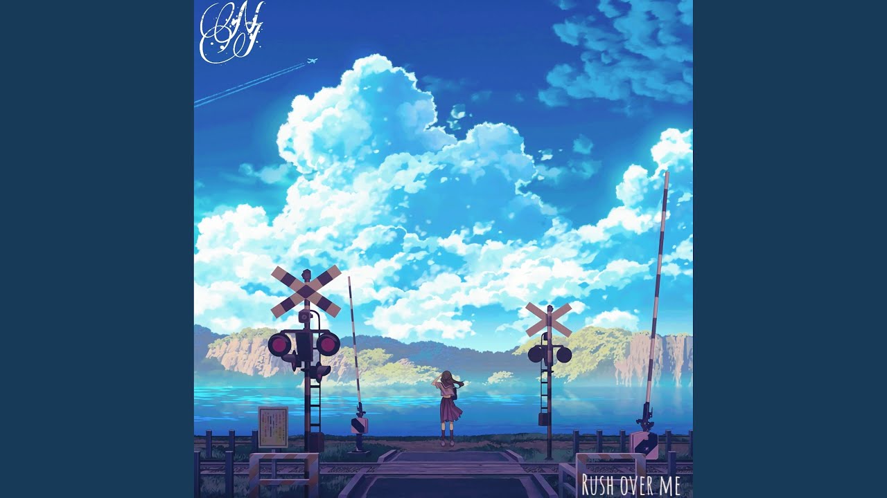 Rush over me - YouTube