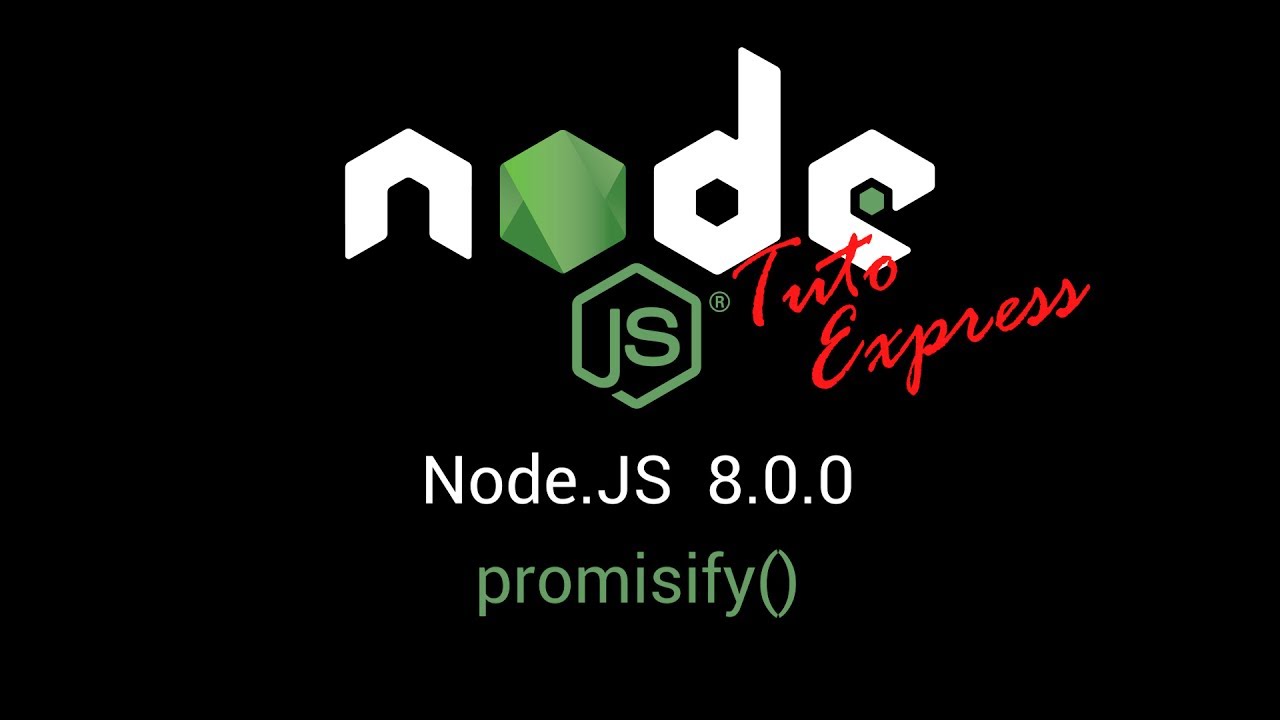 Tuto Express Nodejs Promisify Youtube