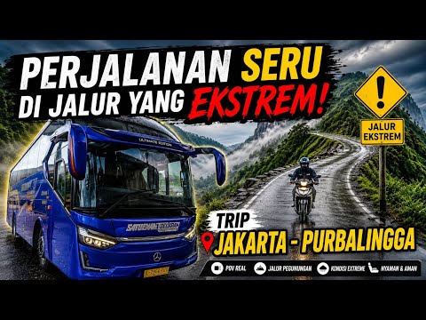 Perjalanan Seru Jakarta – Purbalingga Lewat Jalur Ekstrem! Pemandangan Indah & Tikungan Tajam